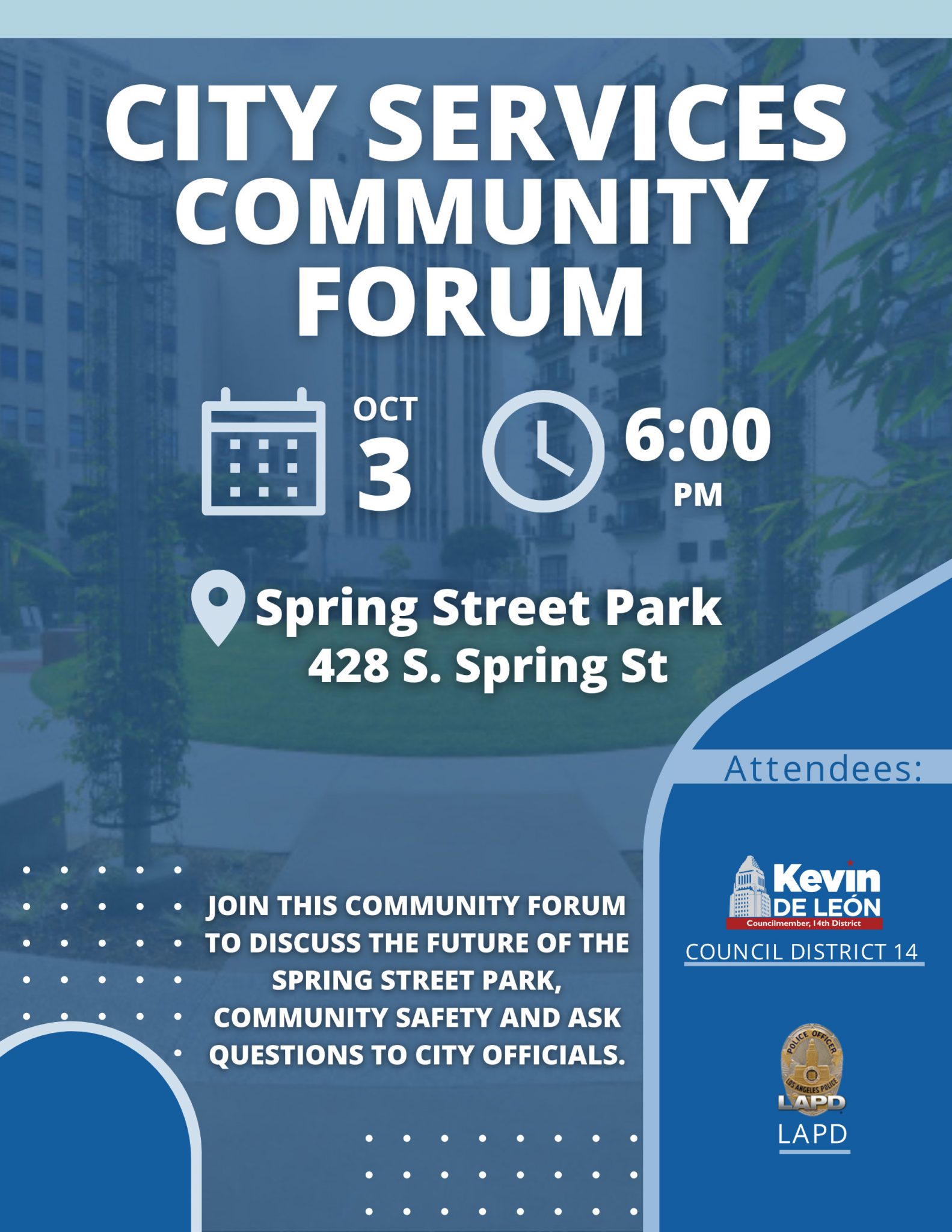 DTLA Community Forum – Spring Street Park – Downtown Los Angeles ...